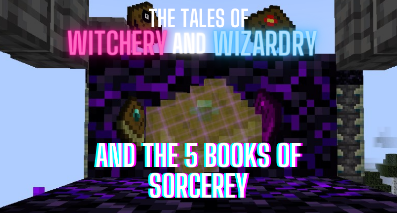 Tales Of Witchery and Wizardry | MCreator